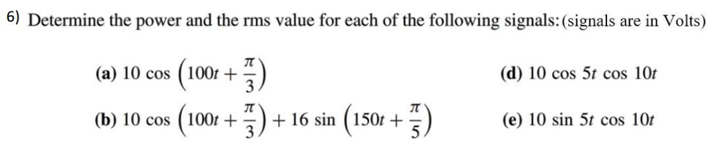 Solved Determine the power and the rms value for each of the | Chegg.com