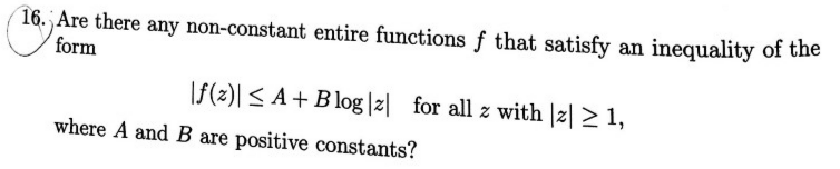 Solved Are there any non-constant entire functions f that | Chegg.com
