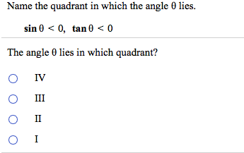 Solved Name the quadrant in which the angle 0 lies. Sin | Chegg.com