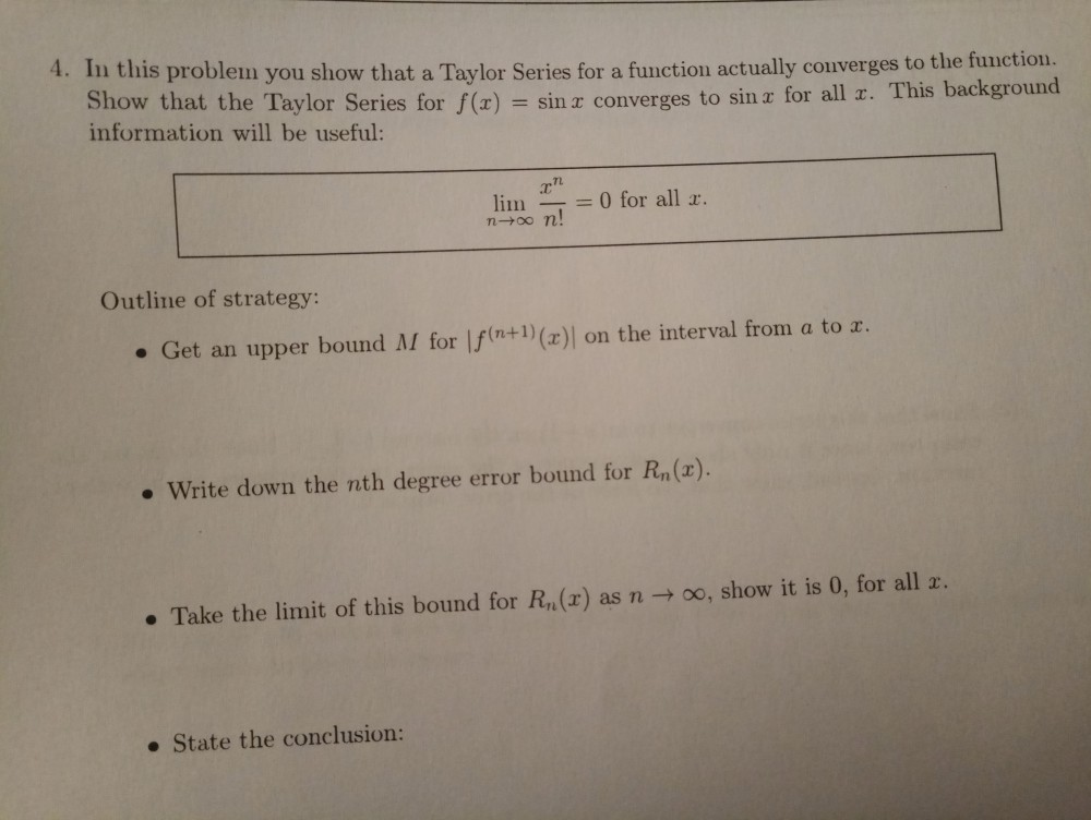Solved 4. In this problem you show that a Taylor Series for | Chegg.com