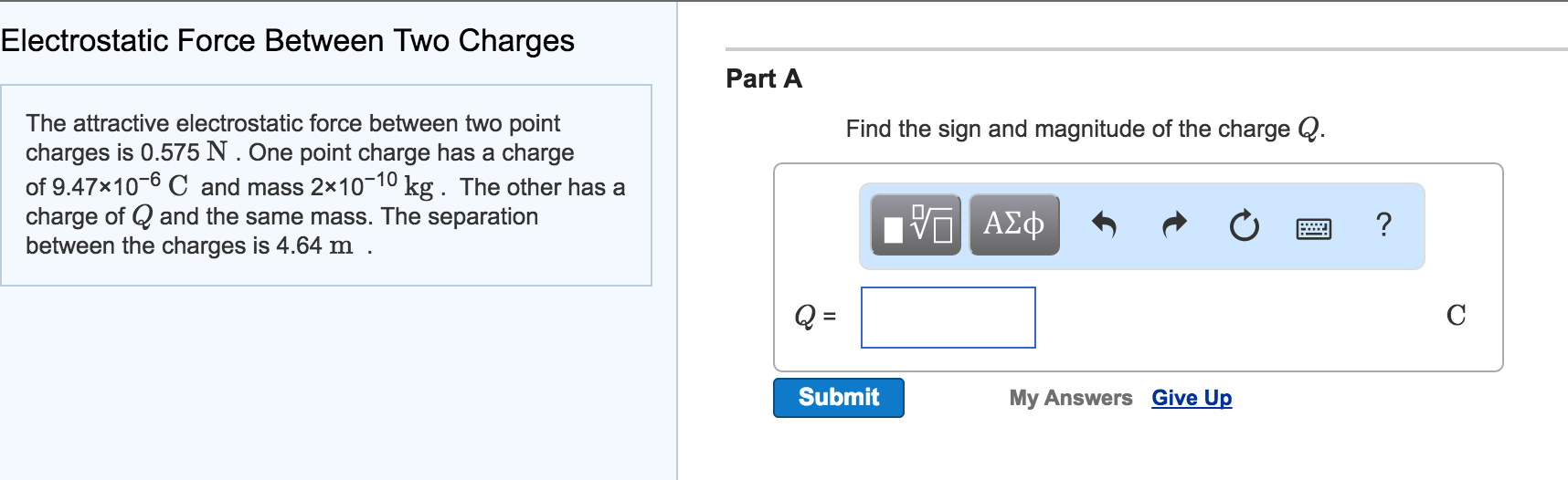 Solved The attractive electrostatic force between two point | Chegg.com