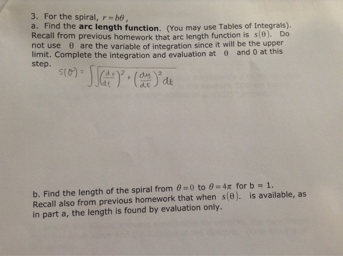 Solved For the spiral, r = b theta, . Find the arc length | Chegg.com
