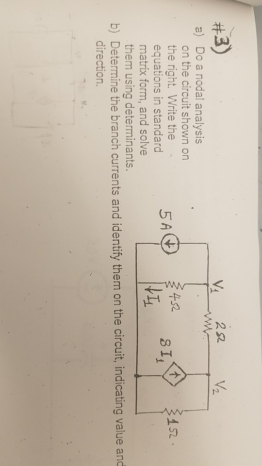 Solved 3 a) Do a nodal analysis 2. on the circuit shown on | Chegg.com