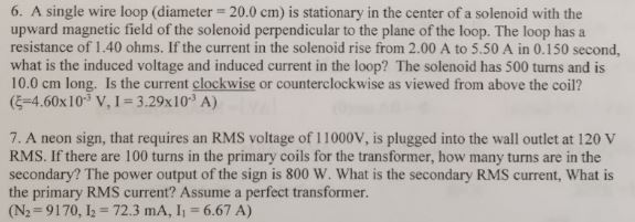 Solved 6. A single wire loop (diameter- 20.0 cm) is | Chegg.com