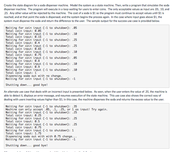 Solved Create the state diagram for a soda dispenser | Chegg.com