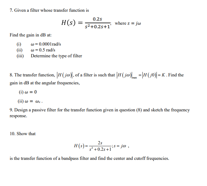 Solved 7. Given a filter whose transfer function is 0.2s H | Chegg.com