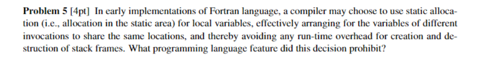Solved Problem 5 [4pt] In early implementations of Fortran | Chegg.com