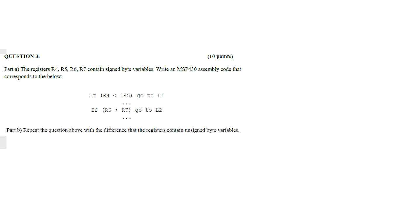 Solved Part a) The registers R4, R5, R6, R7 contain signed | Chegg.com