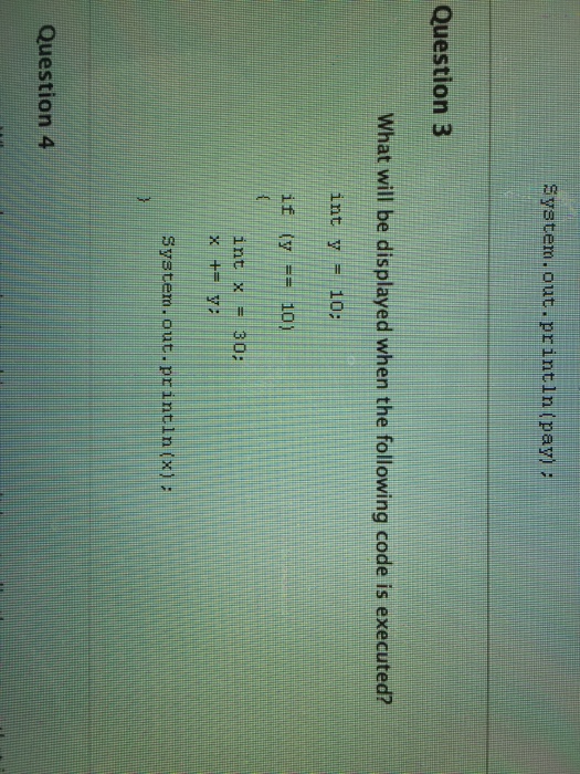 Solved What will be displayed when the following code is | Chegg.com