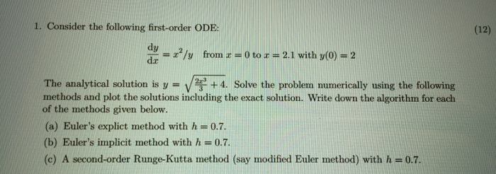 Solved Consider the following first-order ODE: dy/dx = x^2/y | Chegg.com
