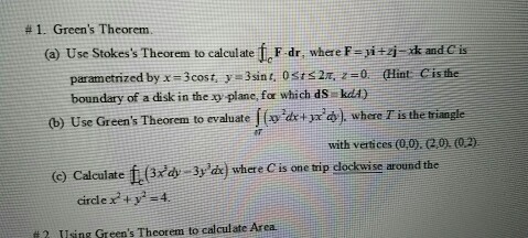 Solved a 1. Green's Theorem. (a) Use Stokes's Theorem to | Chegg.com