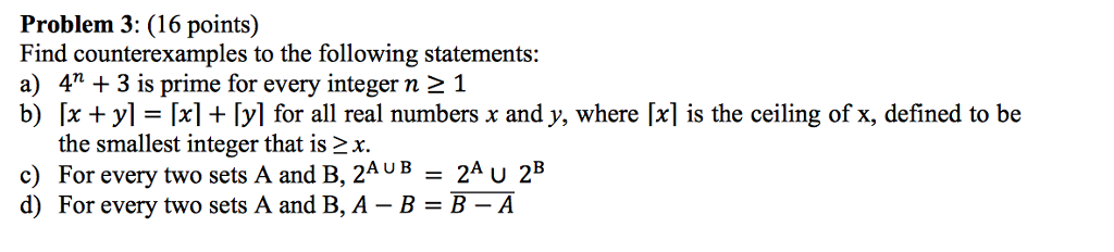 Solved Find counterexamples to the following statements 4^n | Chegg.com