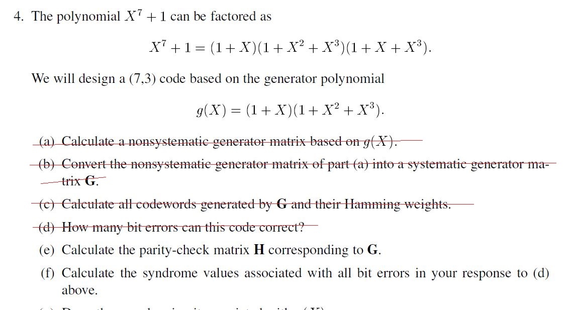 Solved 4. The polynomial X^7 + 1 can be factored as x^7 + 1 | Chegg.com