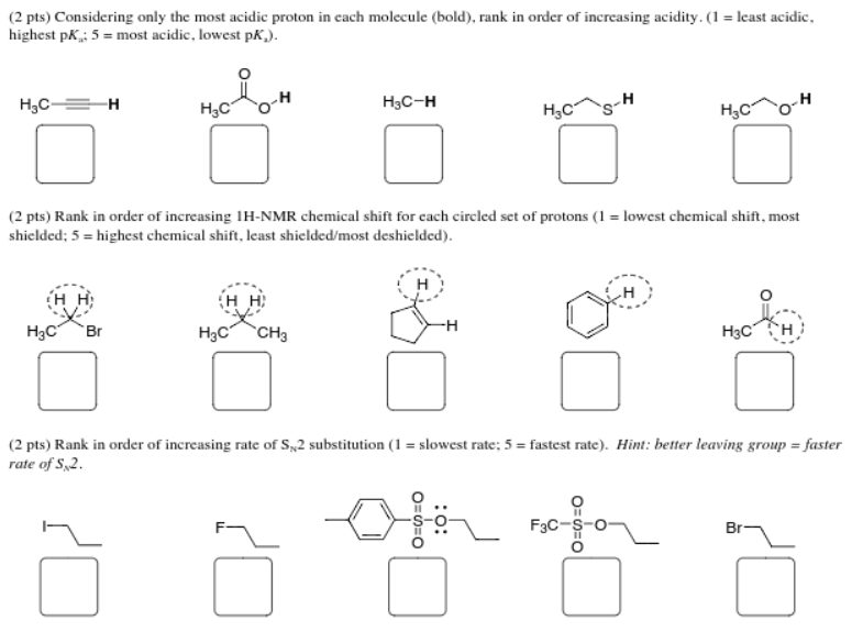 Solved Considering only the most acidic proton in each | Chegg.com