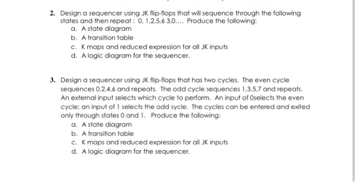 Solved Design a sequencer using JK flip-flops that will | Chegg.com