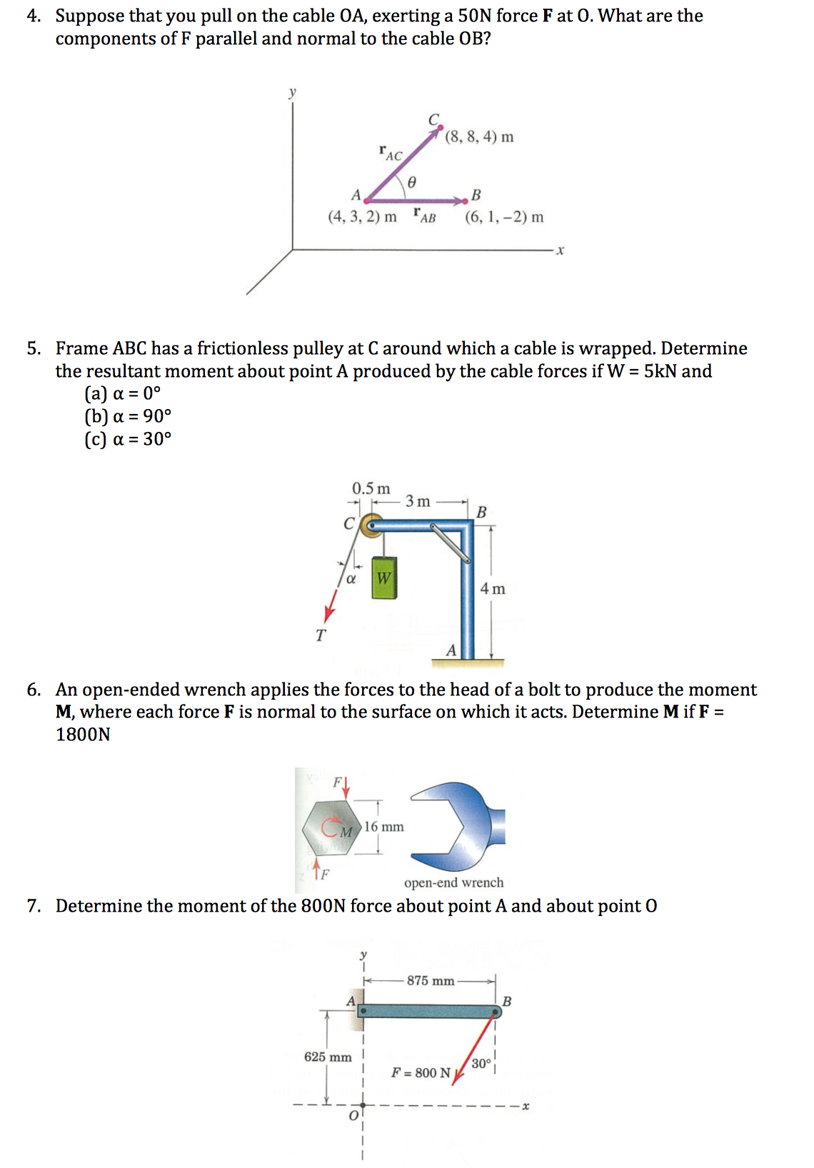 Solved 4. Suppose that you pull on the cable OA, exerting a | Chegg.com