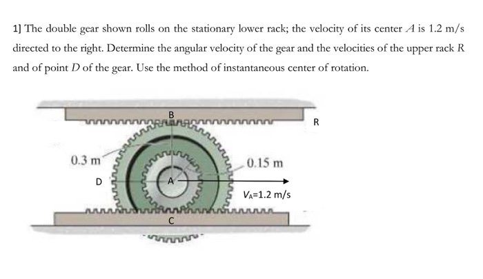 Solved The double gear shown rolls on the stationary lower | Chegg.com