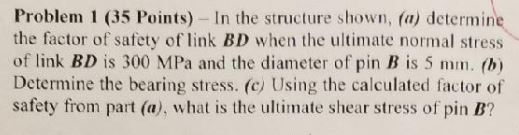 Solved Problem 1 (35 Points) In the structure shown, (a) | Chegg.com