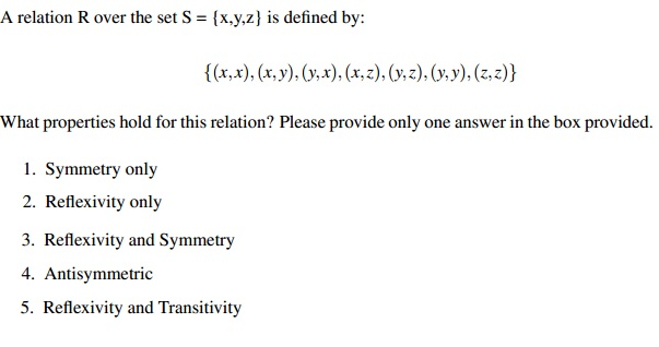 Solved A relation R over the set S = {x,y,z} is defined by: | Chegg.com