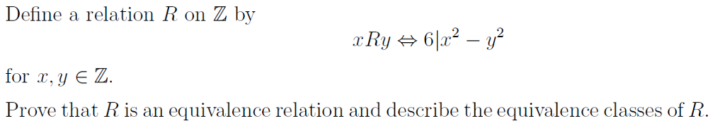 Solved Define A Relation R On Z By For R Y E Z Prove That 1284