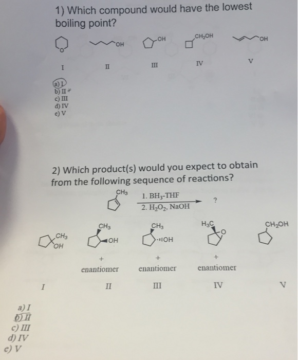 Solved Which compound would have The lowest boiling point? | Chegg.com