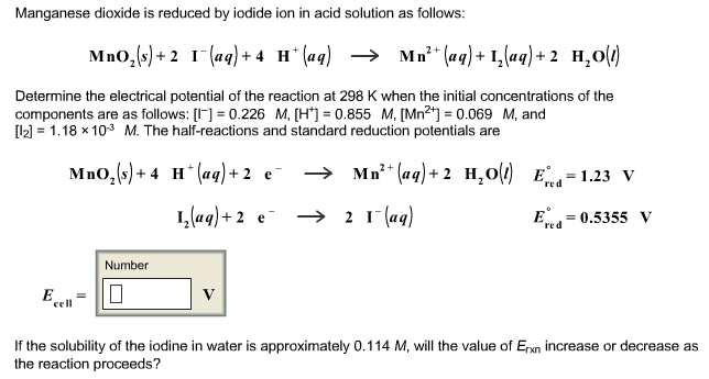 Solved Manganese dioxide is reduced by iodide ion in acid | Chegg.com