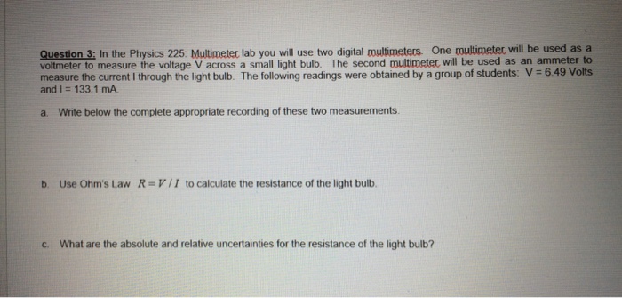 Solved In the Physics 225: Multimeter lab you will use two | Chegg.com