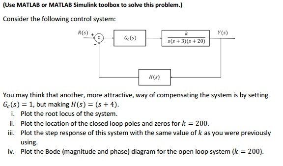 Solved (Use MATLAB or MATLAB Simulink toolbox to solve this | Chegg.com