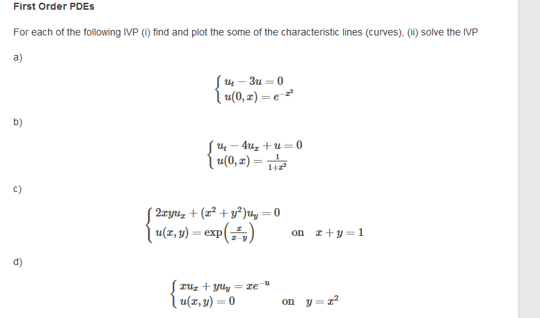 Solved First Order PDEs For each of the following IVP (i) | Chegg.com