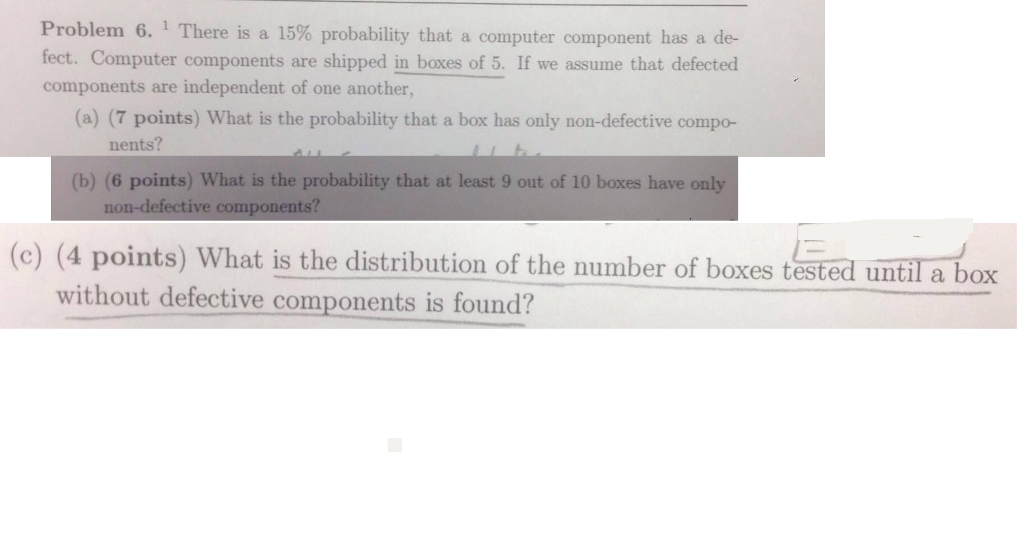 Solved There is a 15% probability that a computer component | Chegg.com