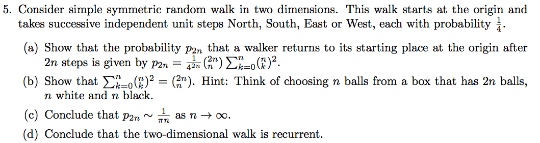 Solved Consider simple symmetric random walk in two | Chegg.com