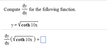 Solved Compute dy/dx for the following function, y = square | Chegg.com