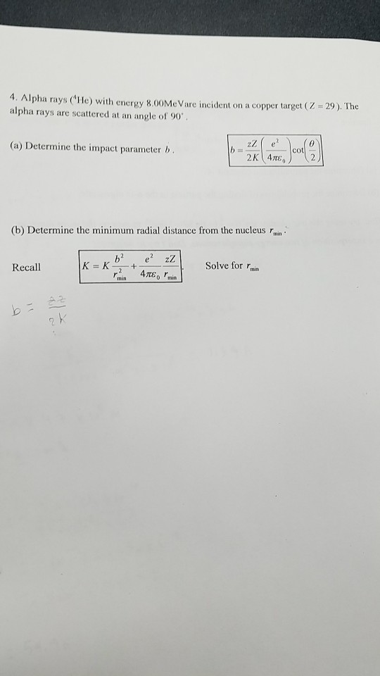 Solved 4. Alpha rays CHe) with energy 8.00Me Vare incident | Chegg.com