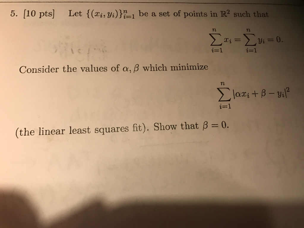 Solved Let x i Y i i 1 n Be A Set Of Points In R 2 Such Chegg solved-let-x-i-y-i-i-1-n-be-a-set-of-points-in-r-2-such-chegg