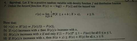 Solved Survival Let X be a positive random variable with | Chegg.com