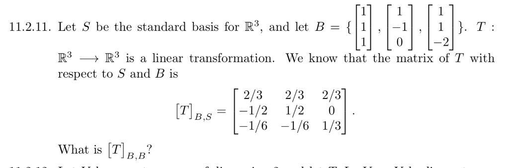 Solved 11.2.11. Let S be the standard basis for R3, and let | Chegg.com
