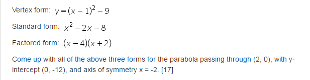 Solved Provide an equation in Vertex form, Standard form, | Chegg.com