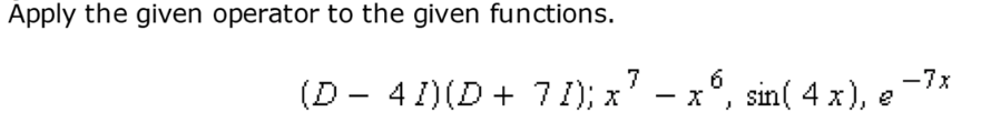 Solved Apply the given operator to the given functions. (D | Chegg.com