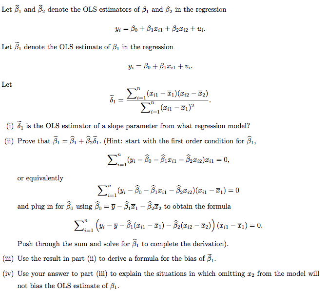 Solved Let β, and denote the OLS estimators of, and 3, in | Chegg.com