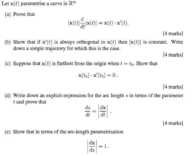 Solved Let x(t) parameterize a curve in R^m Prove that | Chegg.com