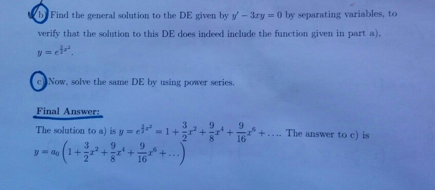 Solved b) Find the general solution to the DE given by | Chegg.com