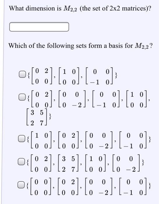 Solved What dimension is M2,2 (the set of 2 multiple 2 | Chegg.com