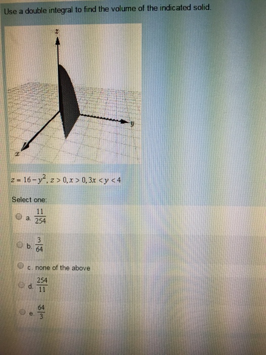 Solved Use a double integral to find the volume of the | Chegg.com