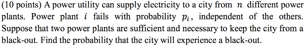 Solved A power utility can supply electricity to a city from | Chegg.com