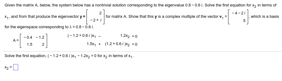 Solved Given the matrix A, below, the system below has a | Chegg.com