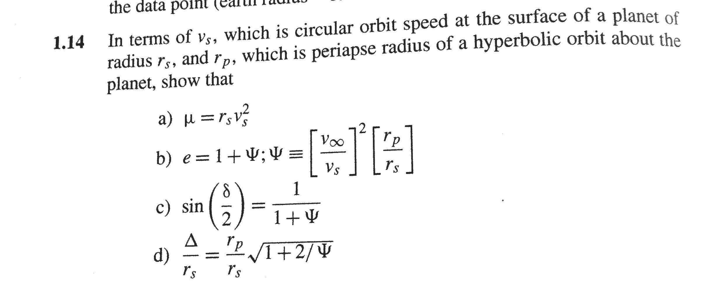 In terms of v_s, which is circular orbit speed at the | Chegg.com