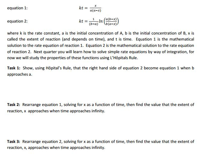 Solved Equation 1: kt = x/a(a - x) equation 2: kt = 1/(b - | Chegg.com