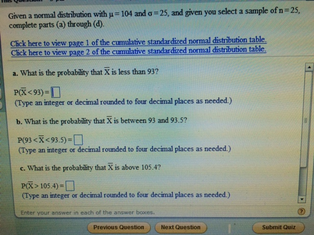 Solved Given a normal distribution with mu= 104 and sigma= | Chegg.com