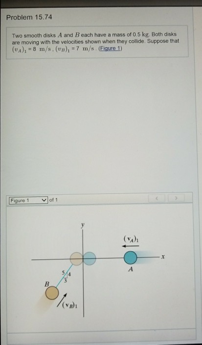 Solved Problem 15.74 Two smooth disks A and B each have a | Chegg.com