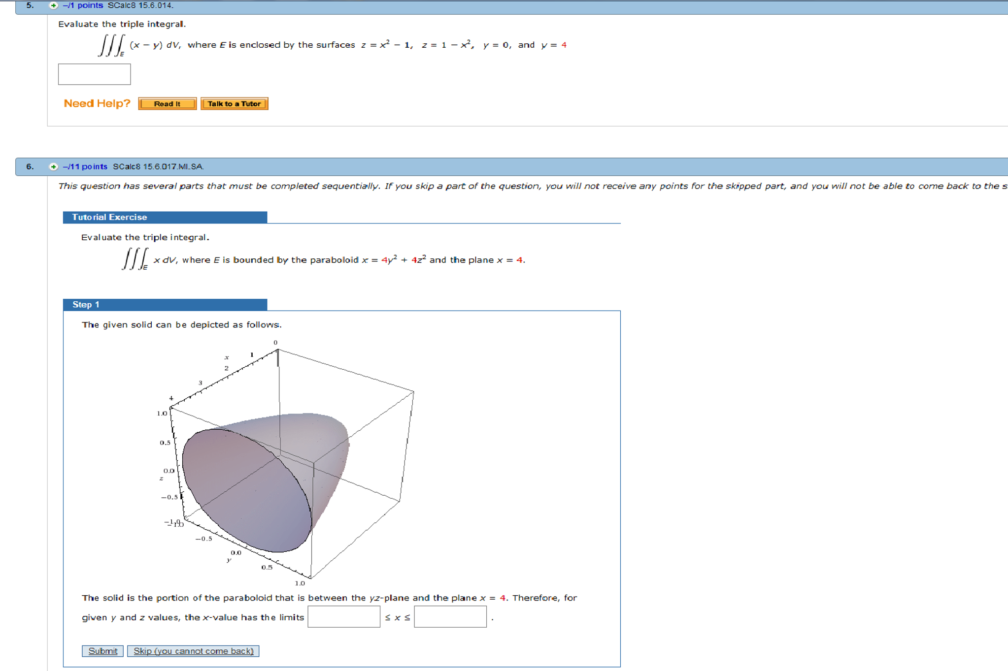Solved Evaluate the triple integral. integral integral | Chegg.com